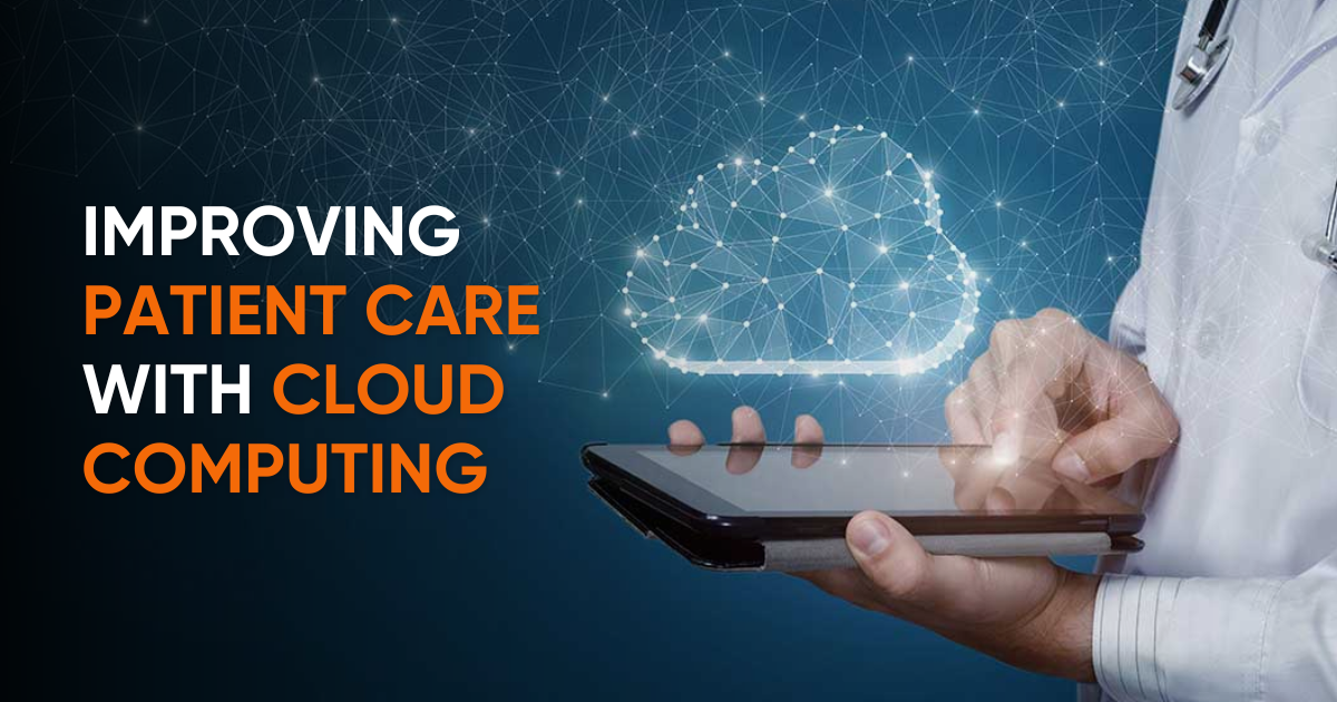 Improving Patient Care with Cloud Computing - Molnii