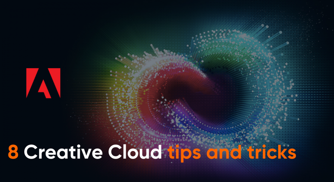 8 Creative Cloud tips and tricks - Molnii
