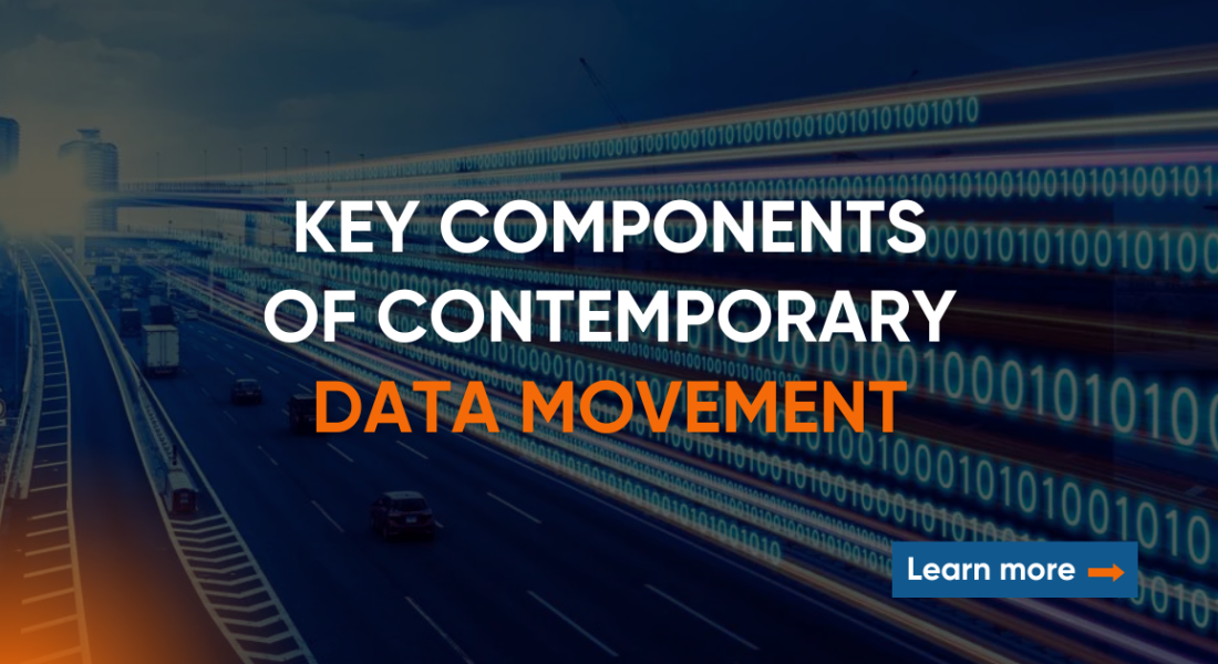 Key Components of Contemporary Data Movement - Molnii